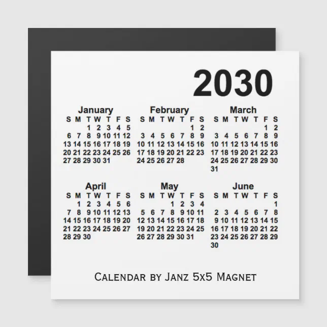 2030 White 6 Month Calendar by Janz 5x5 Magnet | Zazzle