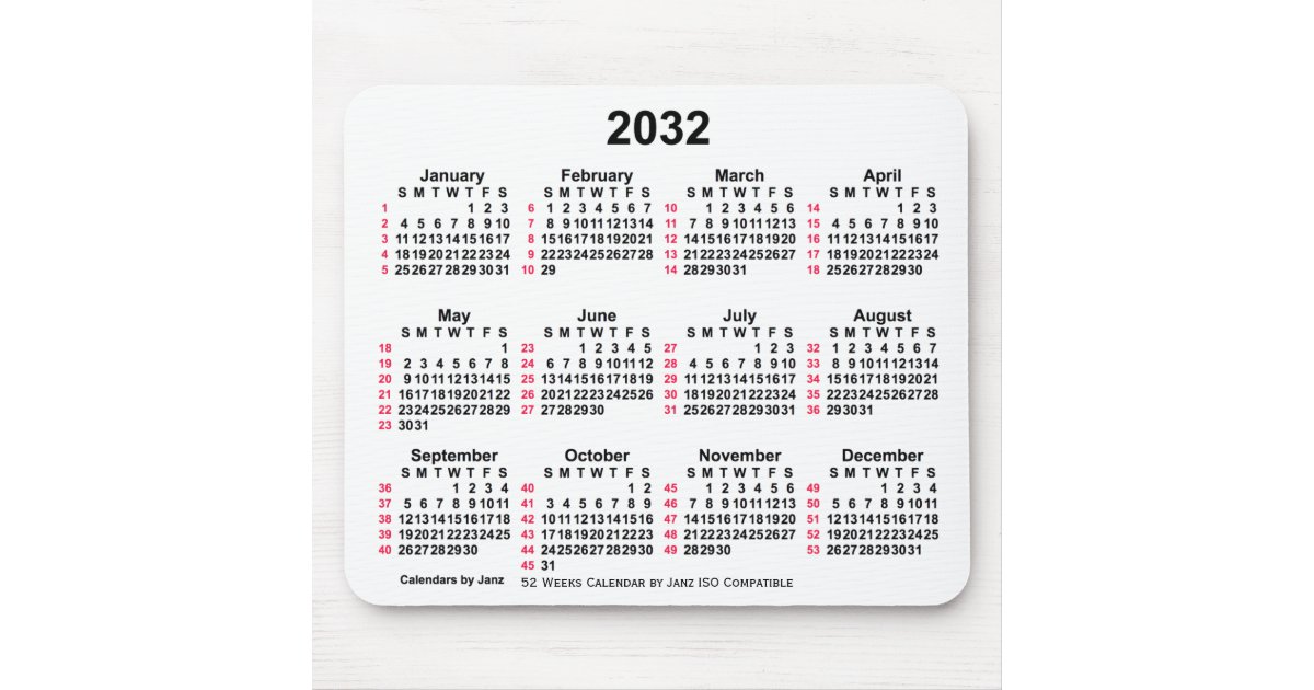 2032 White 52 Weeks ISO Calendar by Janz Mouse Pad | Zazzle