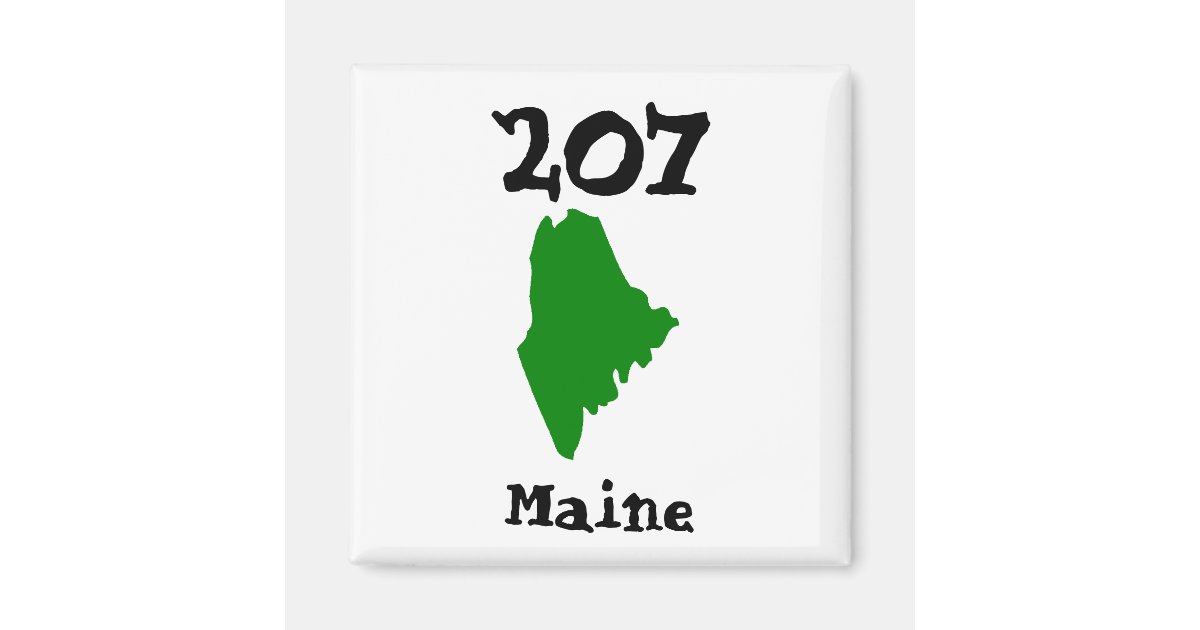 207, Area Code of Maine Magnet | Zazzle