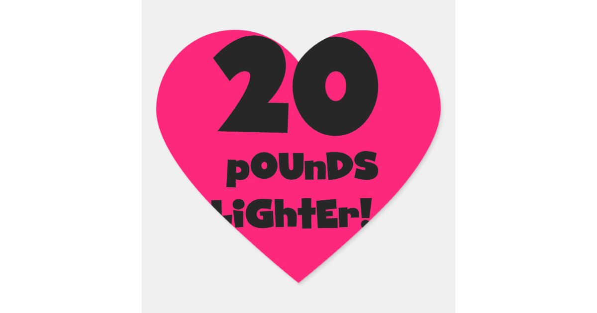 20 Pounds Lighter Heart Sticker | Zazzle