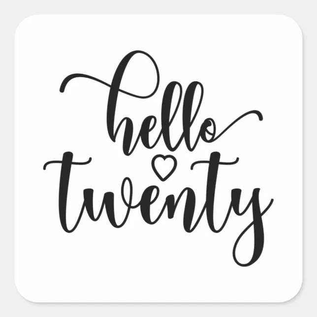 20th Birthday Women Hello 20 Cute 20 Years Old Square Sticker | Zazzle
