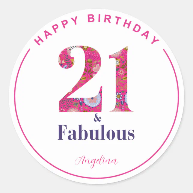 21 and Fabulous 21st Birthday Classic Round Sticker | Zazzle