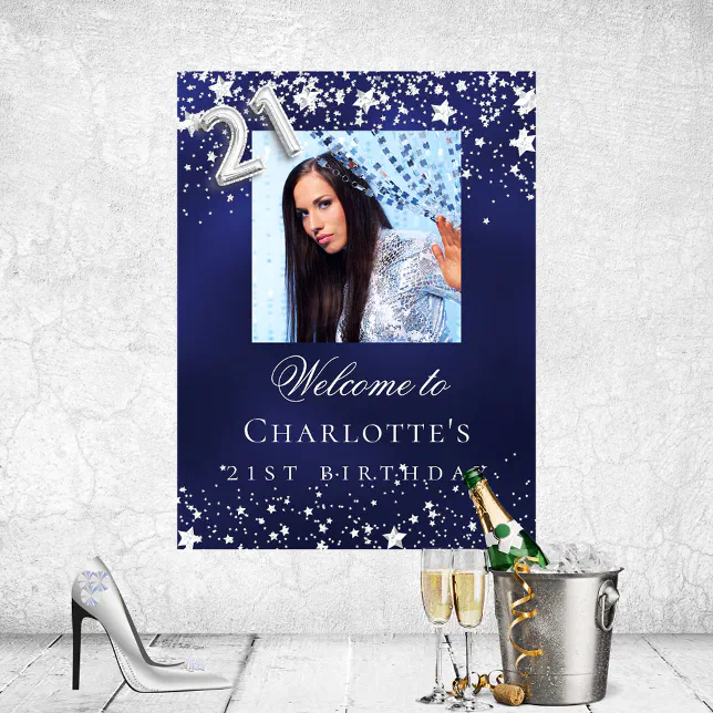 21st Birthday blue silver stars photo welcome Poster | Zazzle