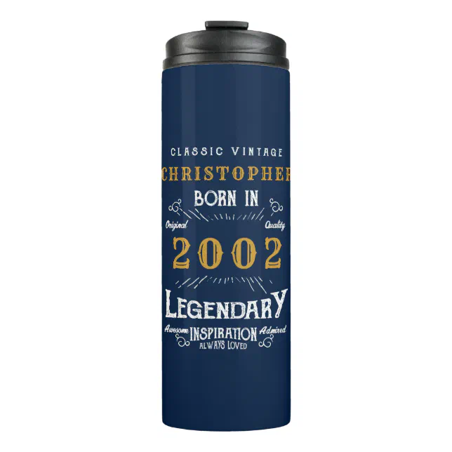 21st Birthday Born 2002 Legend Blue Gold Add Name Thermal Tumbler | Zazzle