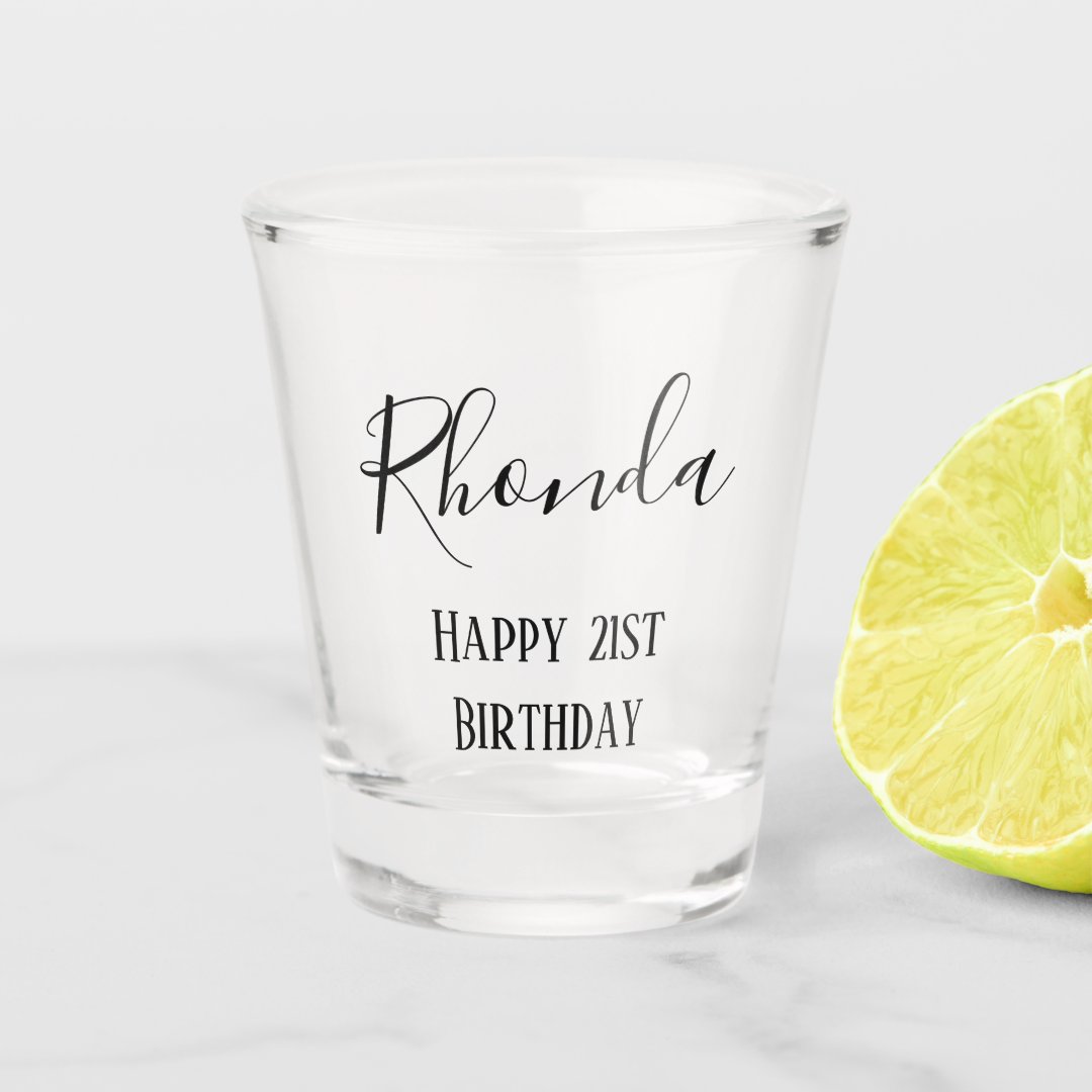 21st birthday cursive script shot glass | Zazzle