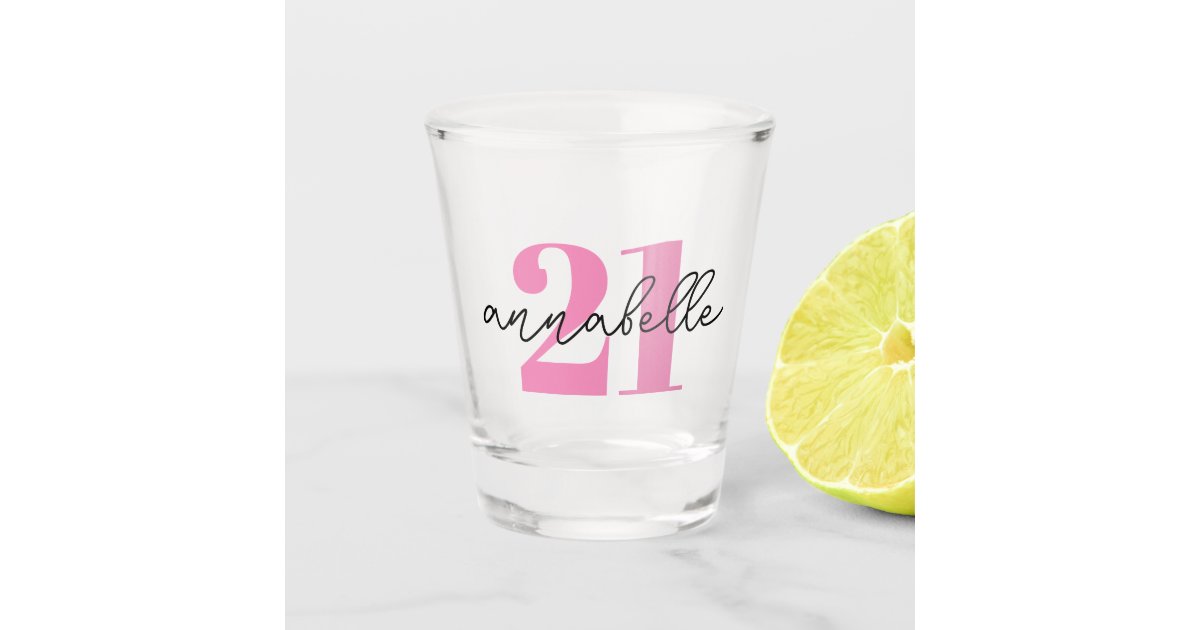 21st birthday first name shot glass | Zazzle