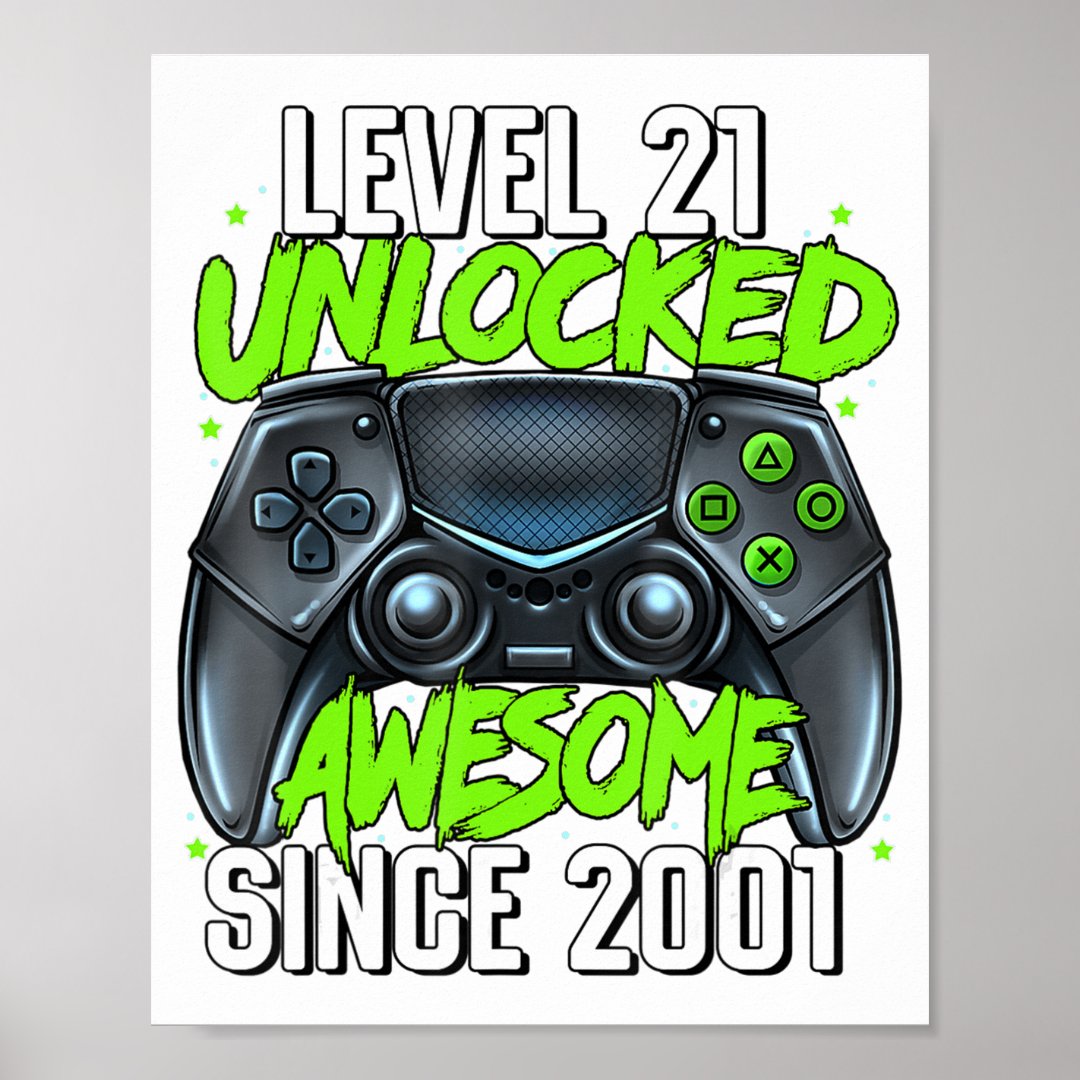 21st Birthday Gaming Level 21 Unlocked Awesome Sin Poster | Zazzle