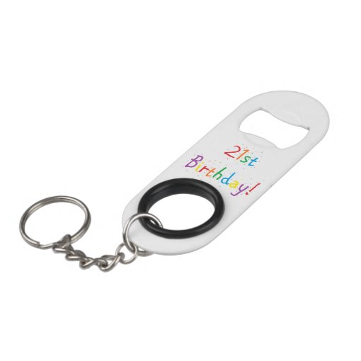 "21st Birthday" Mini Keychain Bottle Opener | Zazzle