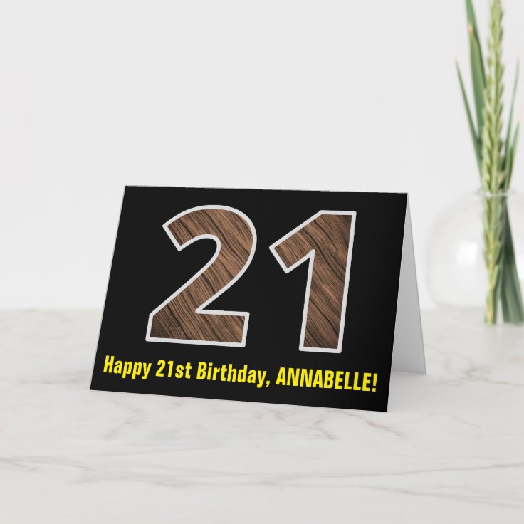 21st Birthday: Name + Faux Wood Grain Pattern "21" Card | Zazzle