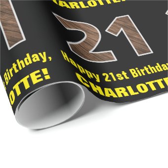 21st Birthday: Name & Faux Wood Grain Pattern "21" Wrapping Paper | Zazzle
