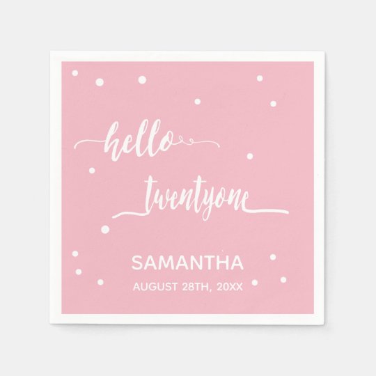 21st birthday party blush pink hello twentyone napkins | Zazzle.com