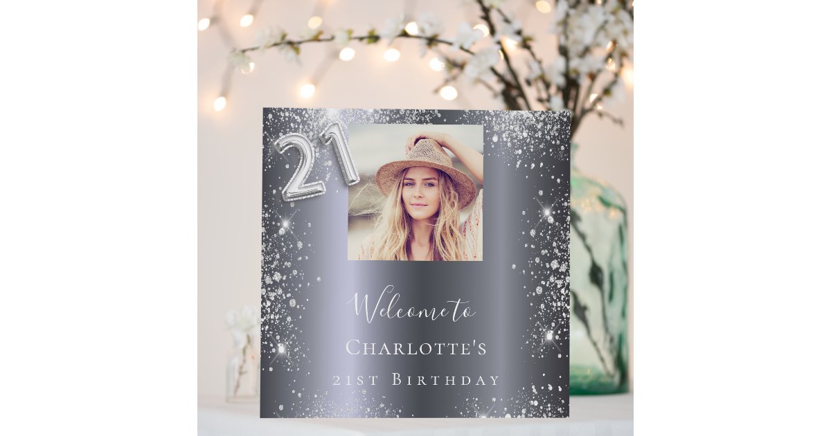 21st birthday silver glitter photo welcome foam board | Zazzle