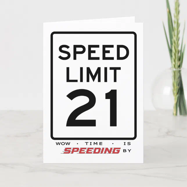 21st Speed Limit Birthday Card | Zazzle