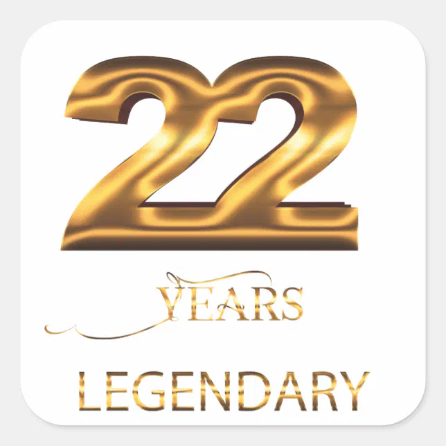 22 years legendary sticker | Zazzle