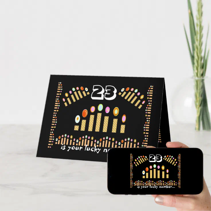 23 is Your Lucky Number...Happy 23rd Birthday! Card | Zazzle