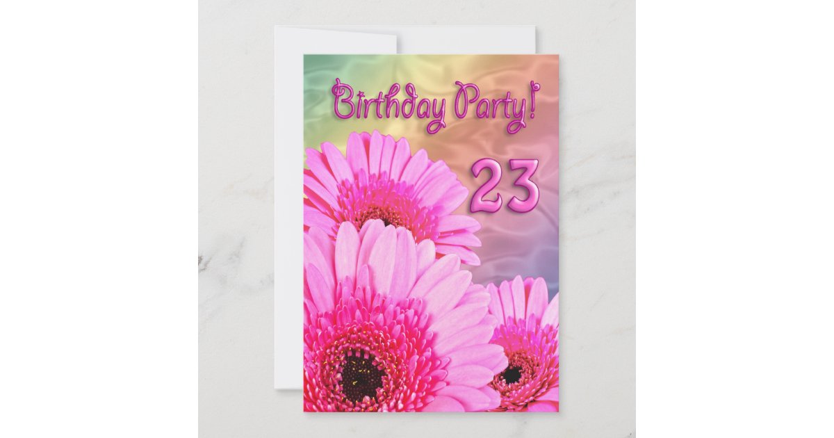 23rd Birthday party invitation with pink flowers | Zazzle