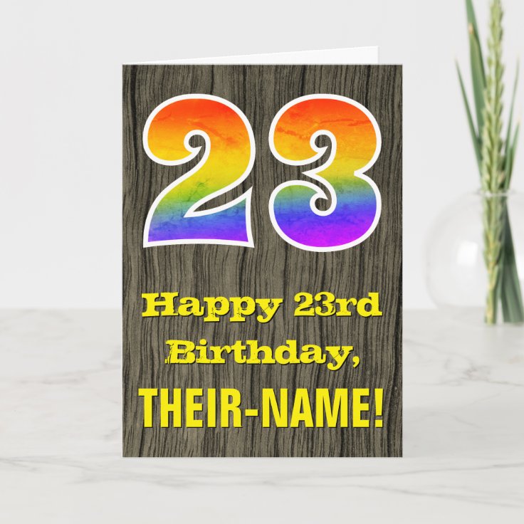 23rd Birthday: Rustic Faux Wood Look, Rainbow "23" Card | Zazzle