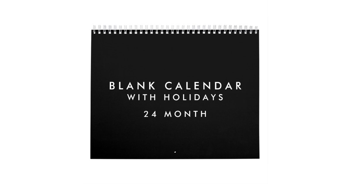 24 Months Blank Black Calendar With Holidays | Zazzle