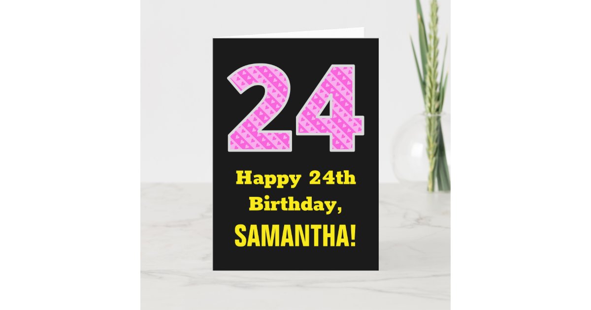 24th Birthday: Pink Stripes and Hearts "24" + Name Card | Zazzle