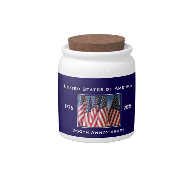 250th Anniversary USA Patriotic American Flags Candy Jar | Zazzle