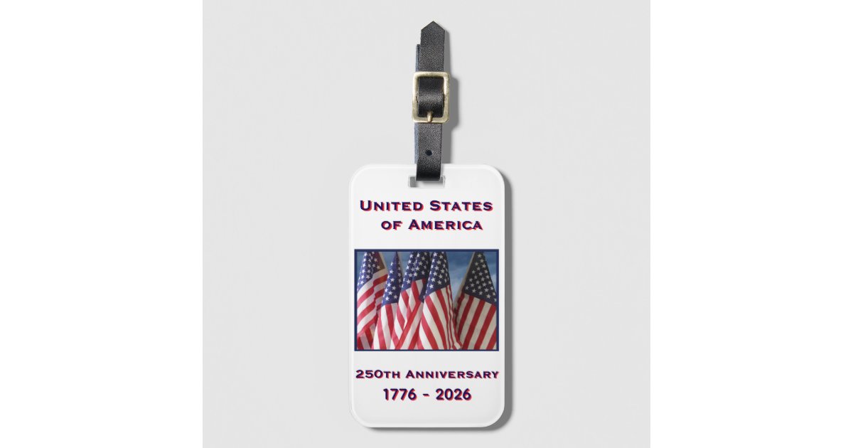 250th Anniversary USA Patriotic Commemorative Luggage Tag | Zazzle