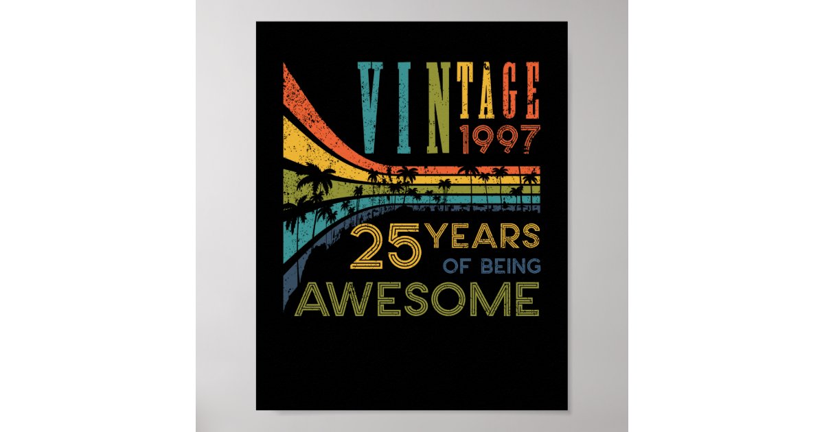 25 Year Old Birthday Vintage 1997 25th Birthday Poster | Zazzle