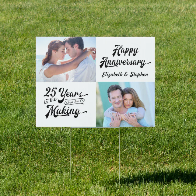 25th Anniversary 25 YEARS IN THE MAKING Photo Sign | Zazzle