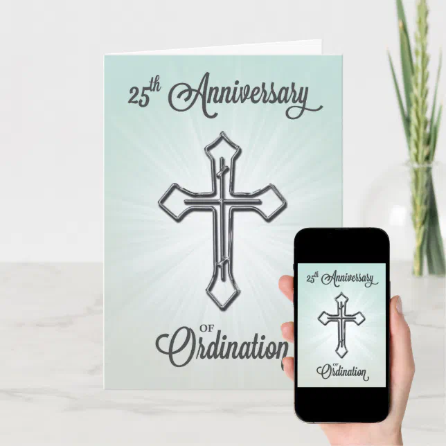 25th Anniversary of Ordination, Silver Cross Card | Zazzle