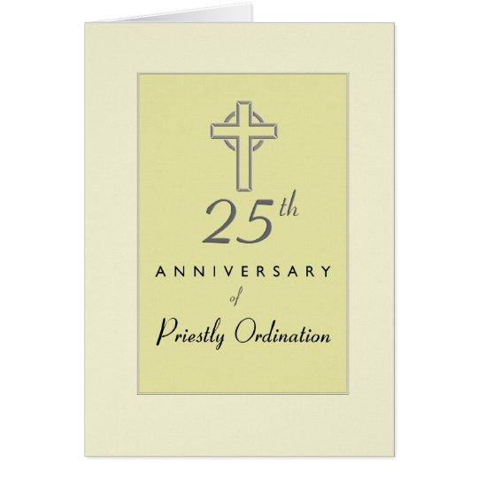 25th Anniversary of Priest Ordination, Cross Card | Zazzle.com