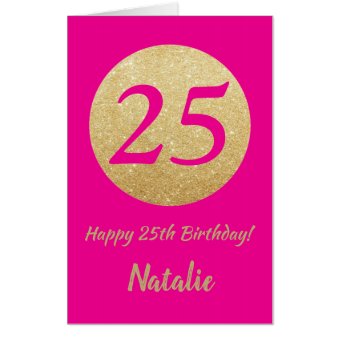 25th Birthday Hot Pink and Gold Extra Large Jumbo Card | Zazzle