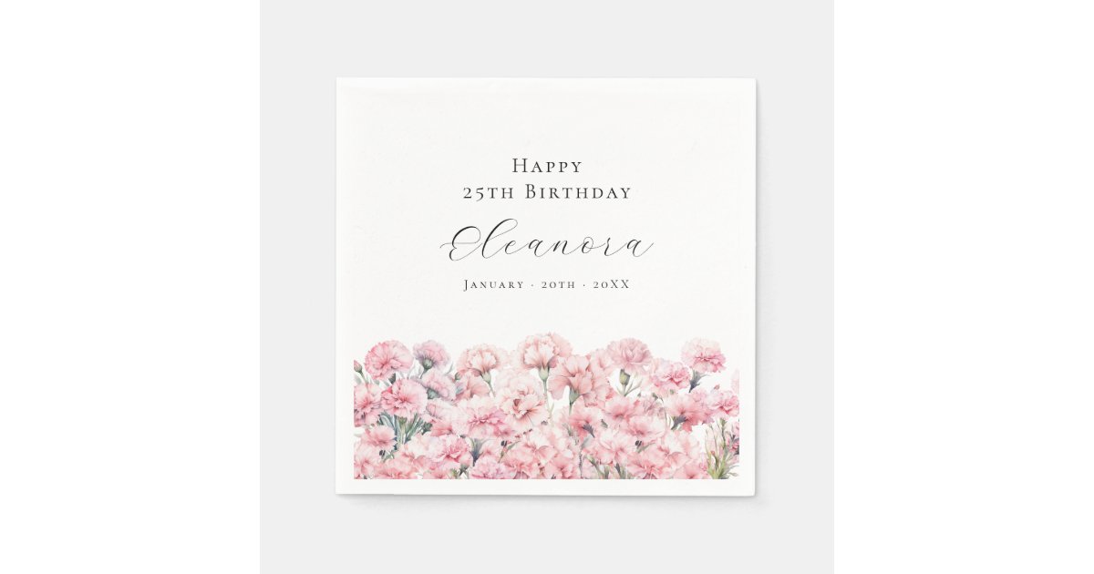25th Birthday Pink Carnation January Birth Flower Napkins | Zazzle