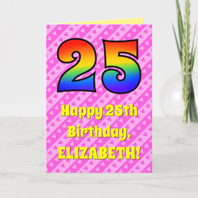 25th Birthday: Pink Stripes & Hearts, Rainbow # 25 Card | Zazzle