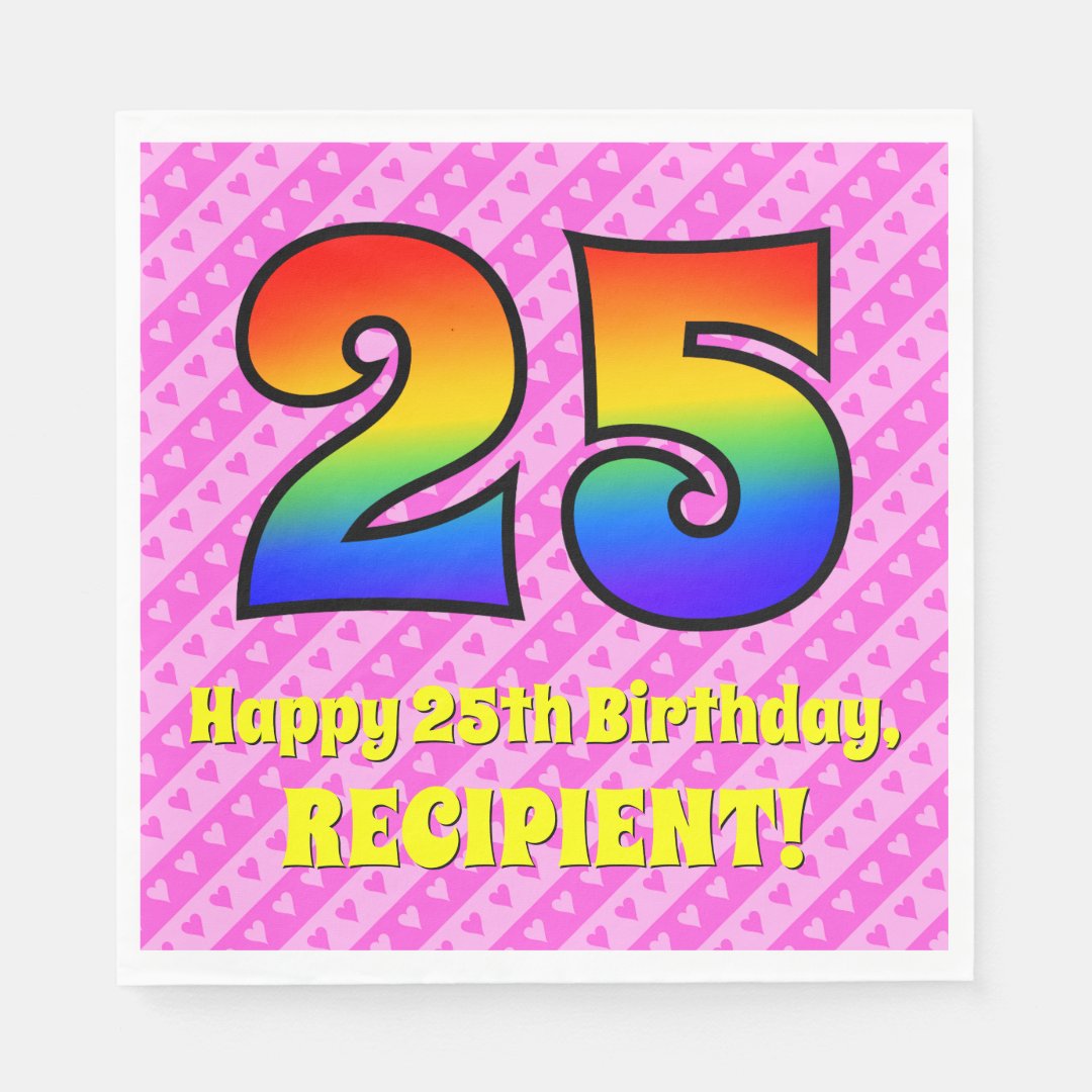 25th Birthday: Pink Stripes & Hearts, Rainbow # 25 Napkins | Zazzle