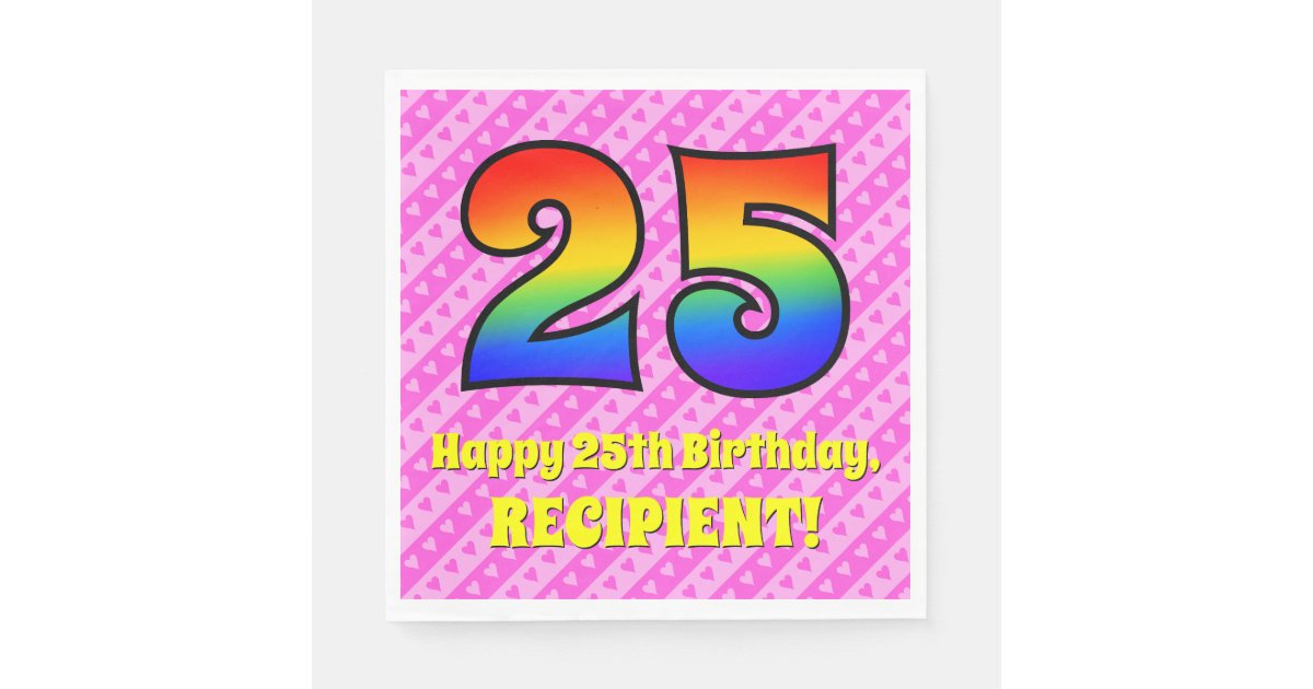 25th Birthday: Pink Stripes & Hearts, Rainbow # 25 Napkins | Zazzle