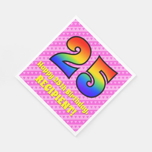 25th Birthday: Pink Stripes & Hearts, Rainbow # 25 Napkins | Zazzle