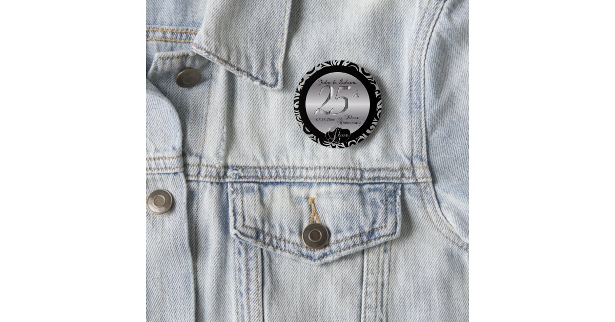 25th Silver Wedding Anniversary Pinback Button | Zazzle