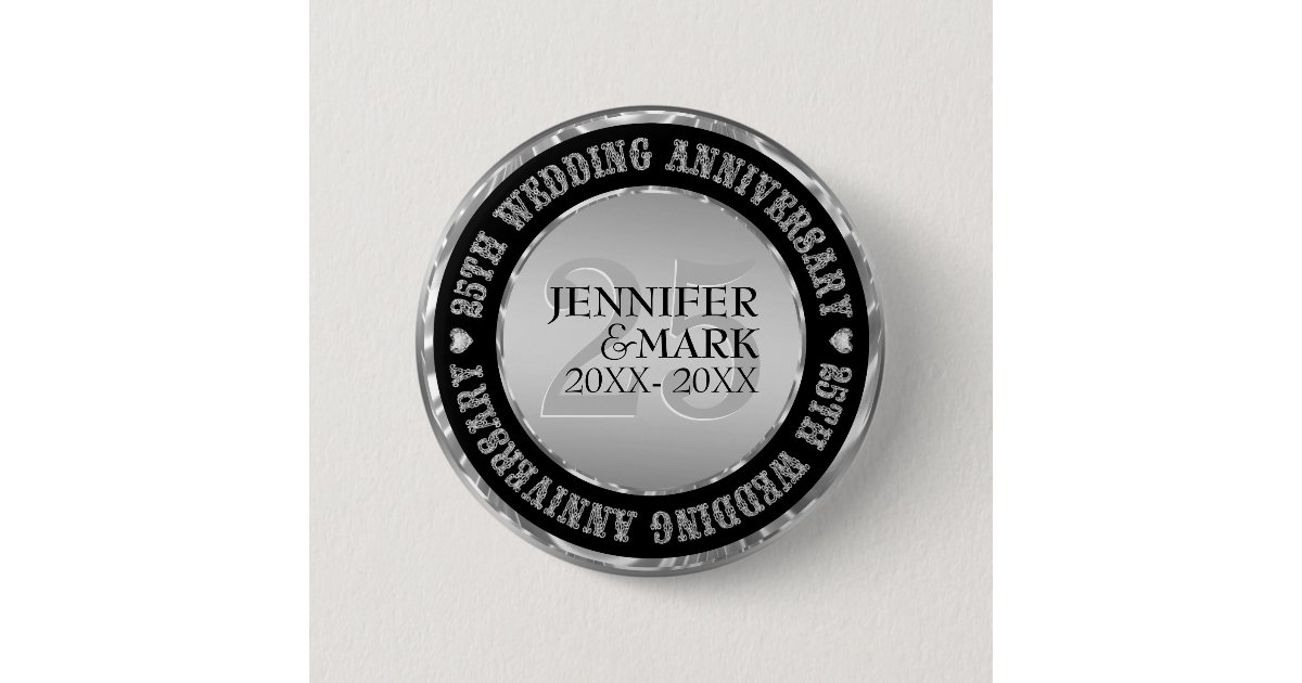 25th Wedding Anniversary Metallic Silver And Black Pinback Button | Zazzle