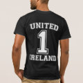 26+6=1 UNITED IRELAND T-Shirt | Zazzle