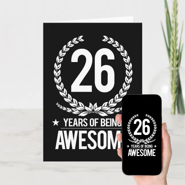 26th Birthday (26 Years Of Being Awesome) Card | Zazzle