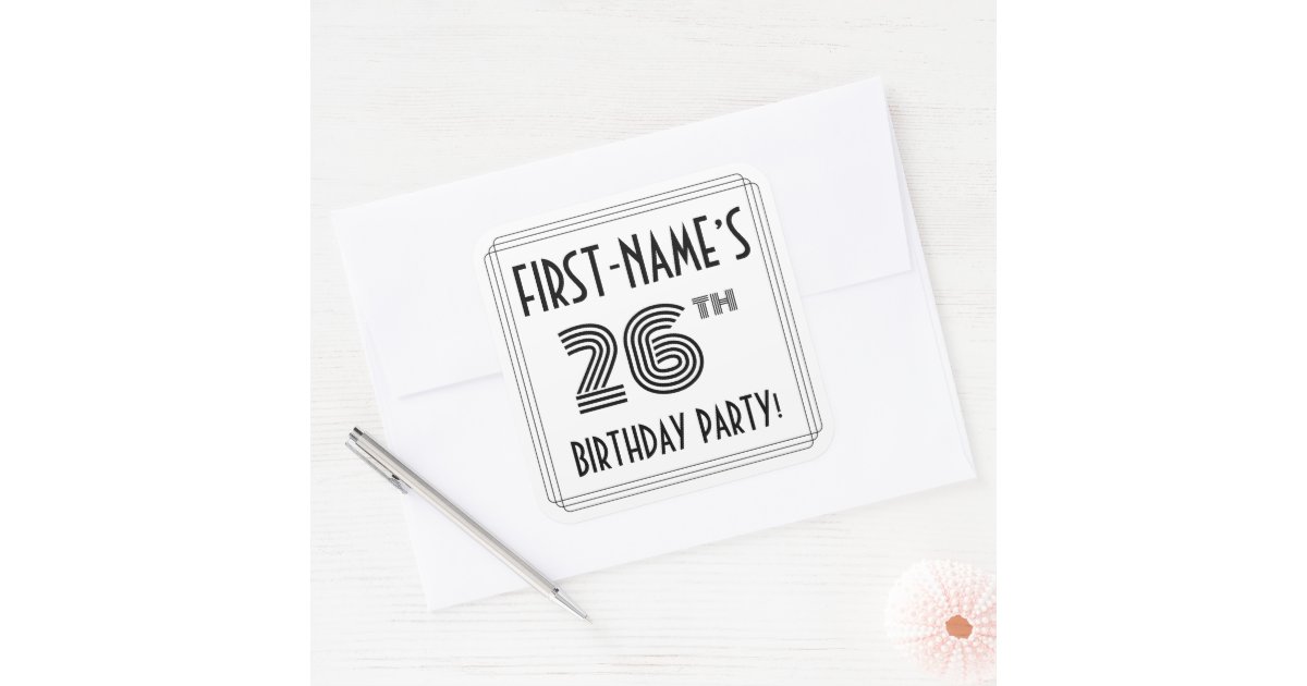 26th Birthday Party: Art Deco Style + Custom Name Square Sticker | Zazzle