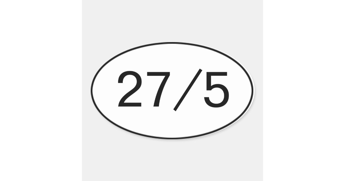 27 in 5 Sticker | Zazzle