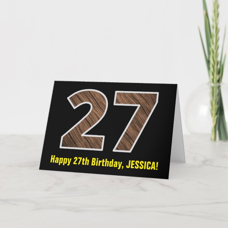 27th Birthday: Name + Faux Wood Grain Pattern "27" Card | Zazzle