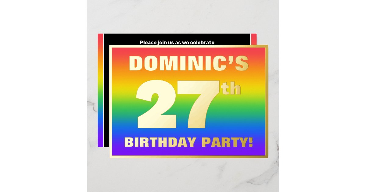 27th Birthday Party: Fun, Colorful Rainbow Pattern Foil Invitation | Zazzle