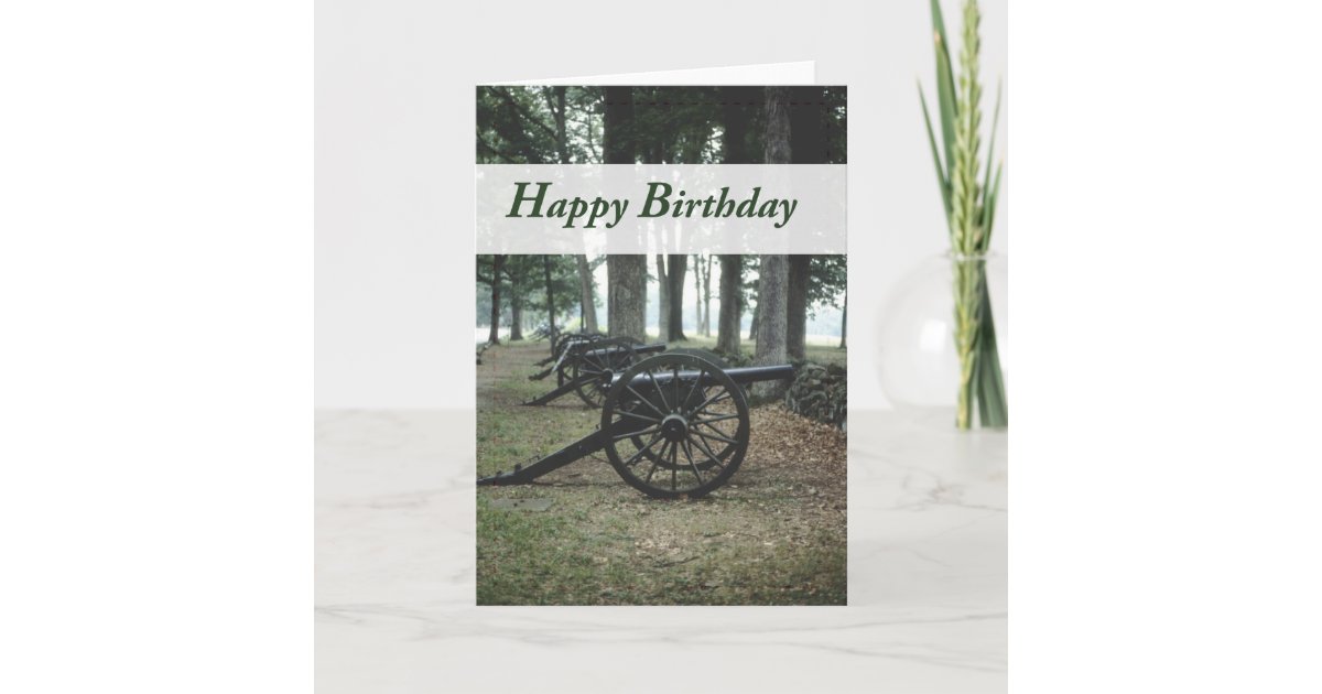 2809 Canons Civil War Birthday Card | Zazzle.com 2809 Canons Civil War Birthday Card | Zazzle.com