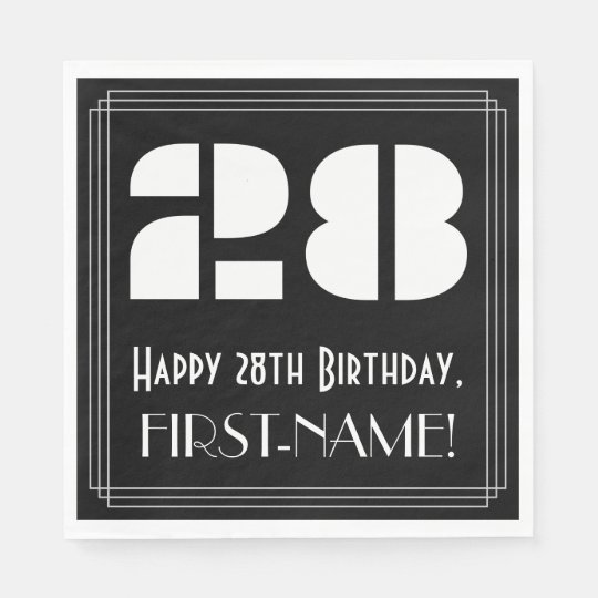 28th Birthday: Art Deco Inspired Look "28" + Name Napkins | Zazzle.com