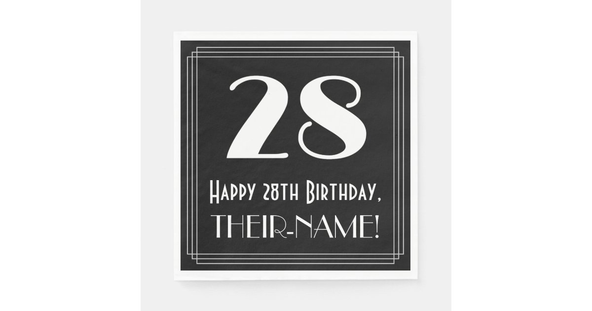28th Birthday ~ Art Deco Inspired Look "28", Name Napkins | Zazzle