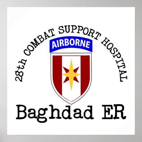 28th CSH Baghdad ER Poster | Zazzle.com