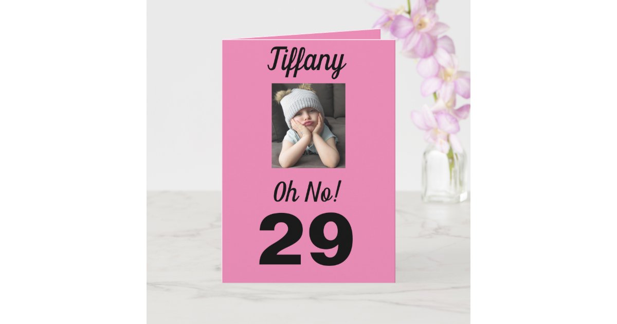 29th Birthday Oh No! Funny Cute Girly Card | Zazzle