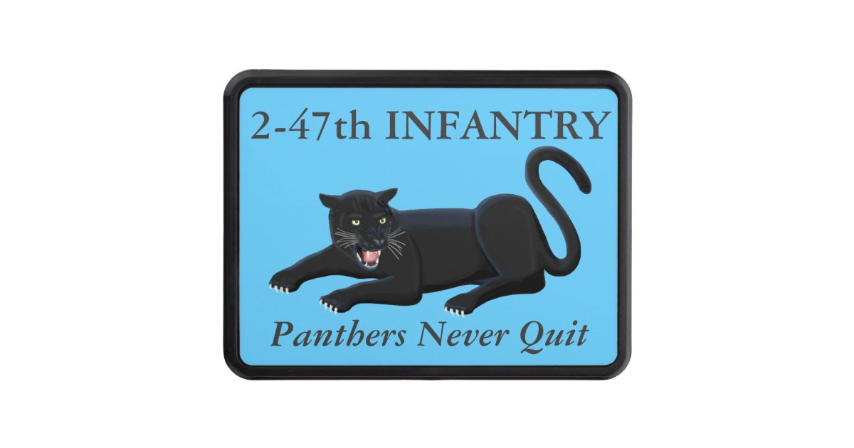 2-47th Infantry Panthers Never Quit Hitch Cover | Zazzle