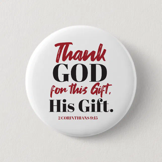 2 Corinthians 9:15 bible verse design I Button | Zazzle
